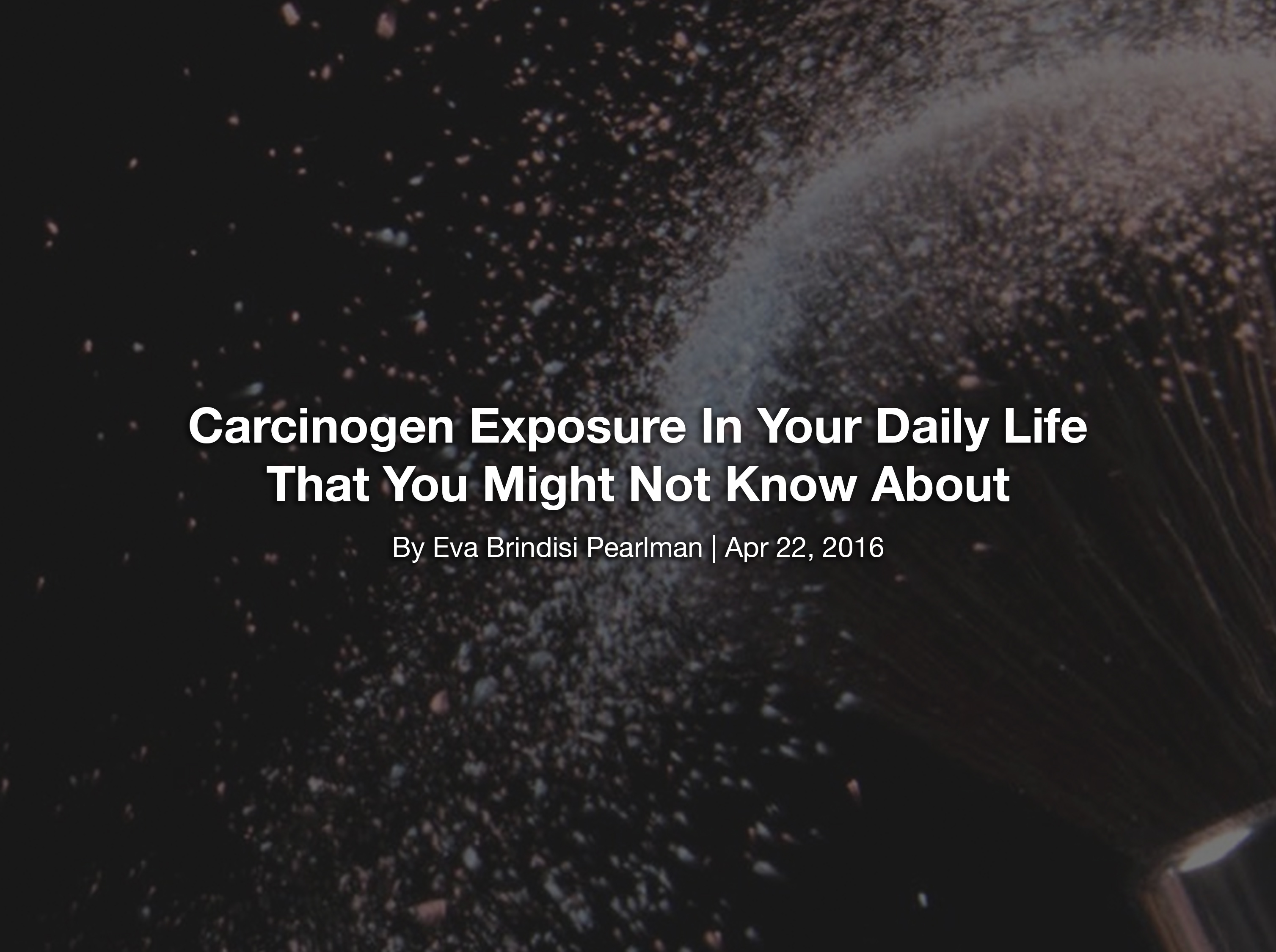 Carcinogen Exposure In Your Daily Life That You Might Not Know About ...