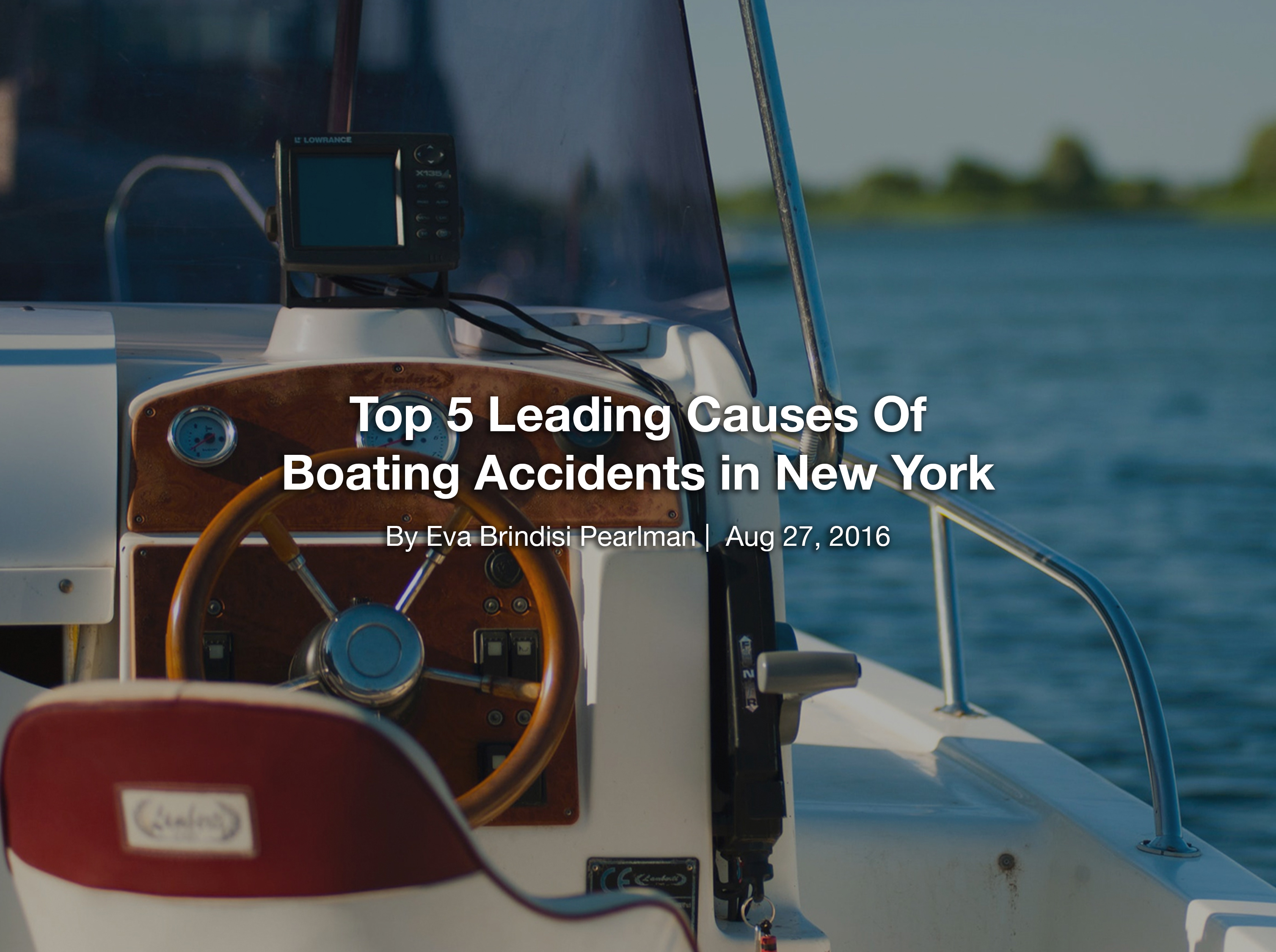 Top 5 Leading Causes Of Boating Accidents in New York - Utica and ...