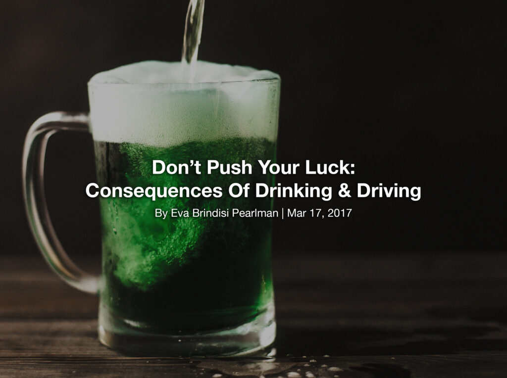 Don't Push Your Luck: Consequences Of Drinking & Driving - Utica and ...