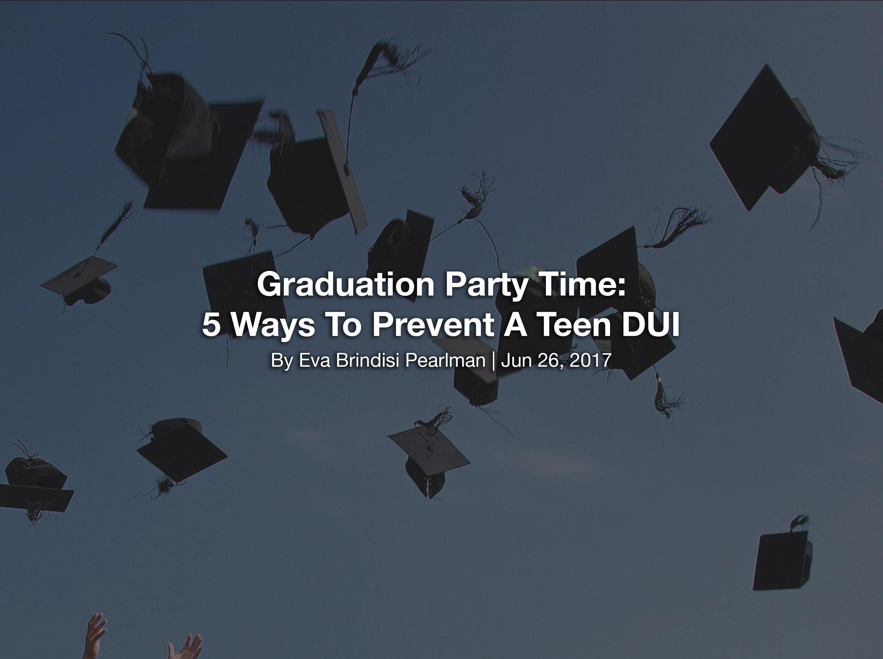 Graduation Party Time: 5 Ways To Prevent A Teen DUI - Utica and ...