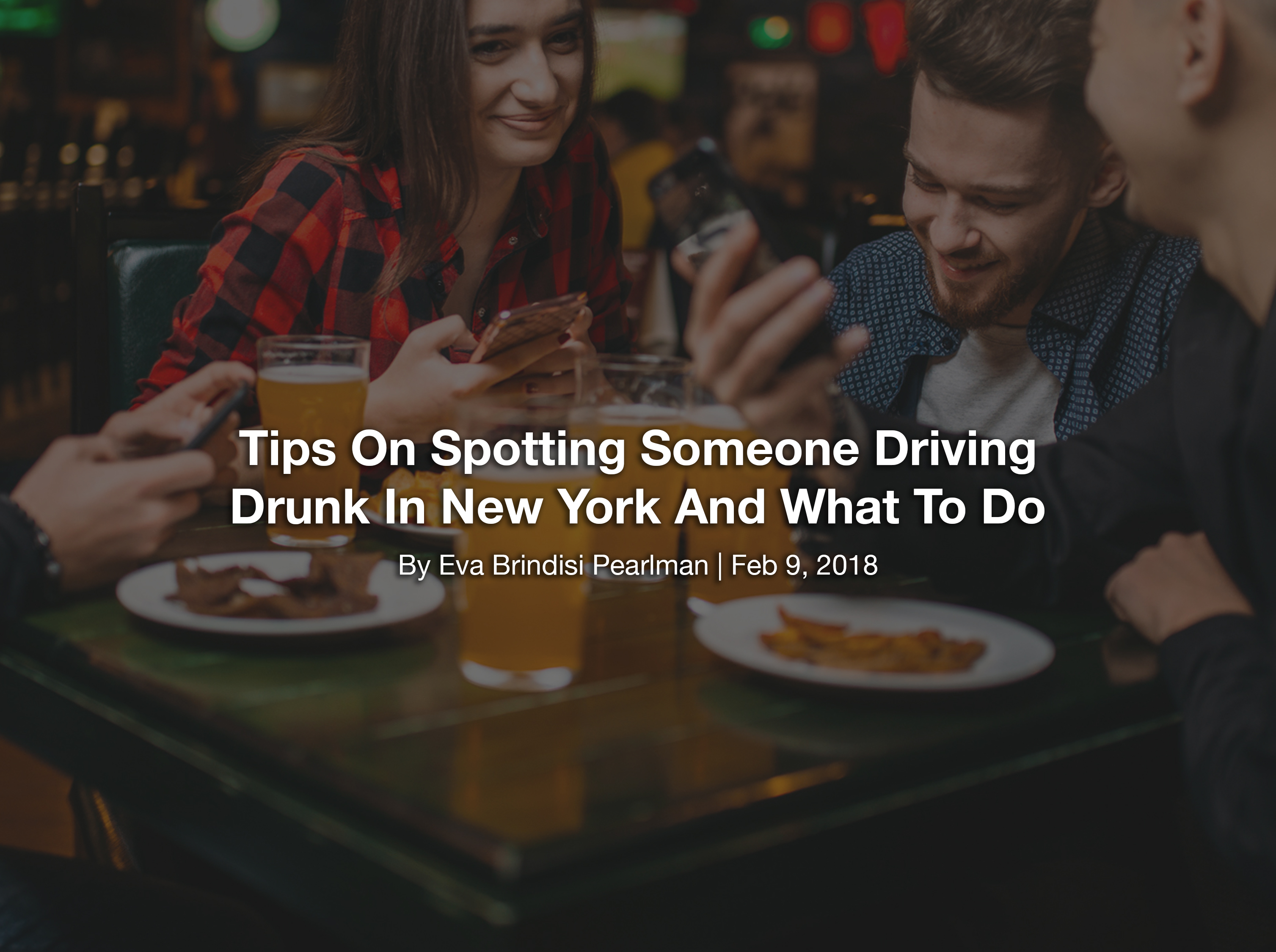 Tips On Spotting Someone Driving Drunk In New York And What To Do ...