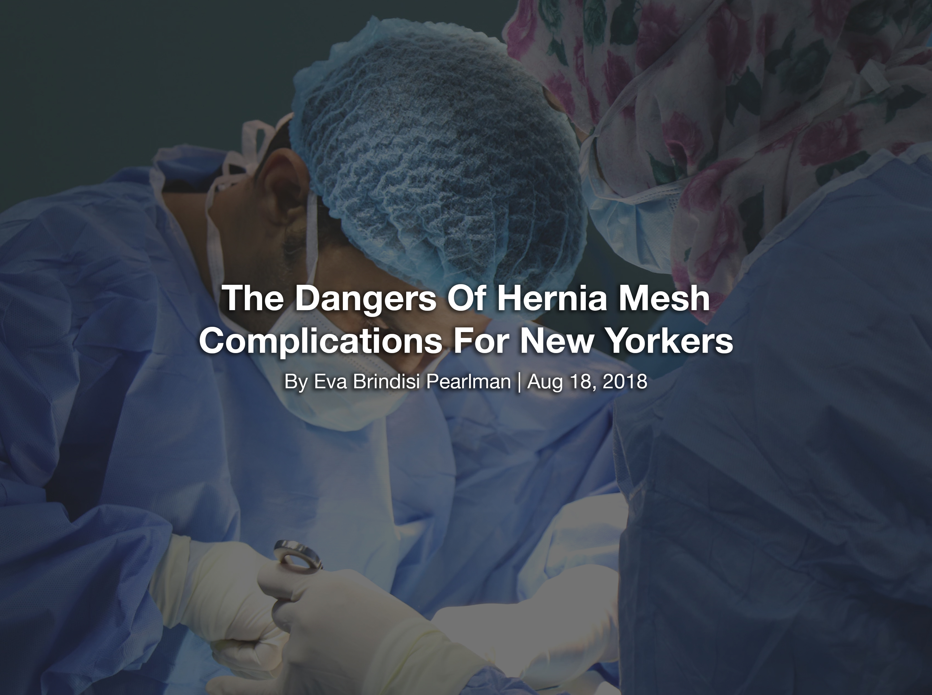 The Dangers Of Hernia Mesh Complications For New Yorkers - Utica and ...