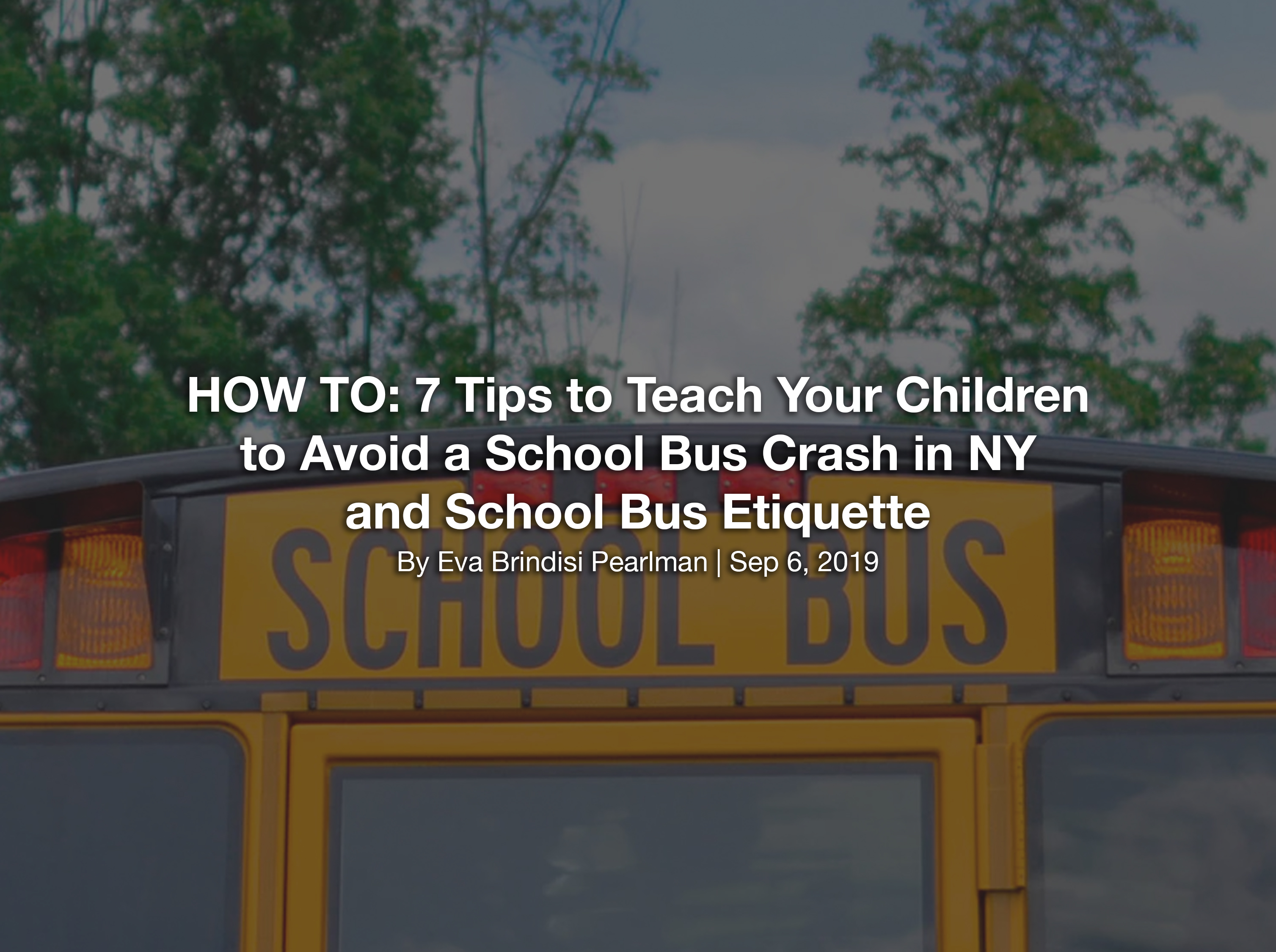 HOW TO: 7 Tips to Teach Your Children to Avoid a School Bus Crash in NY ...
