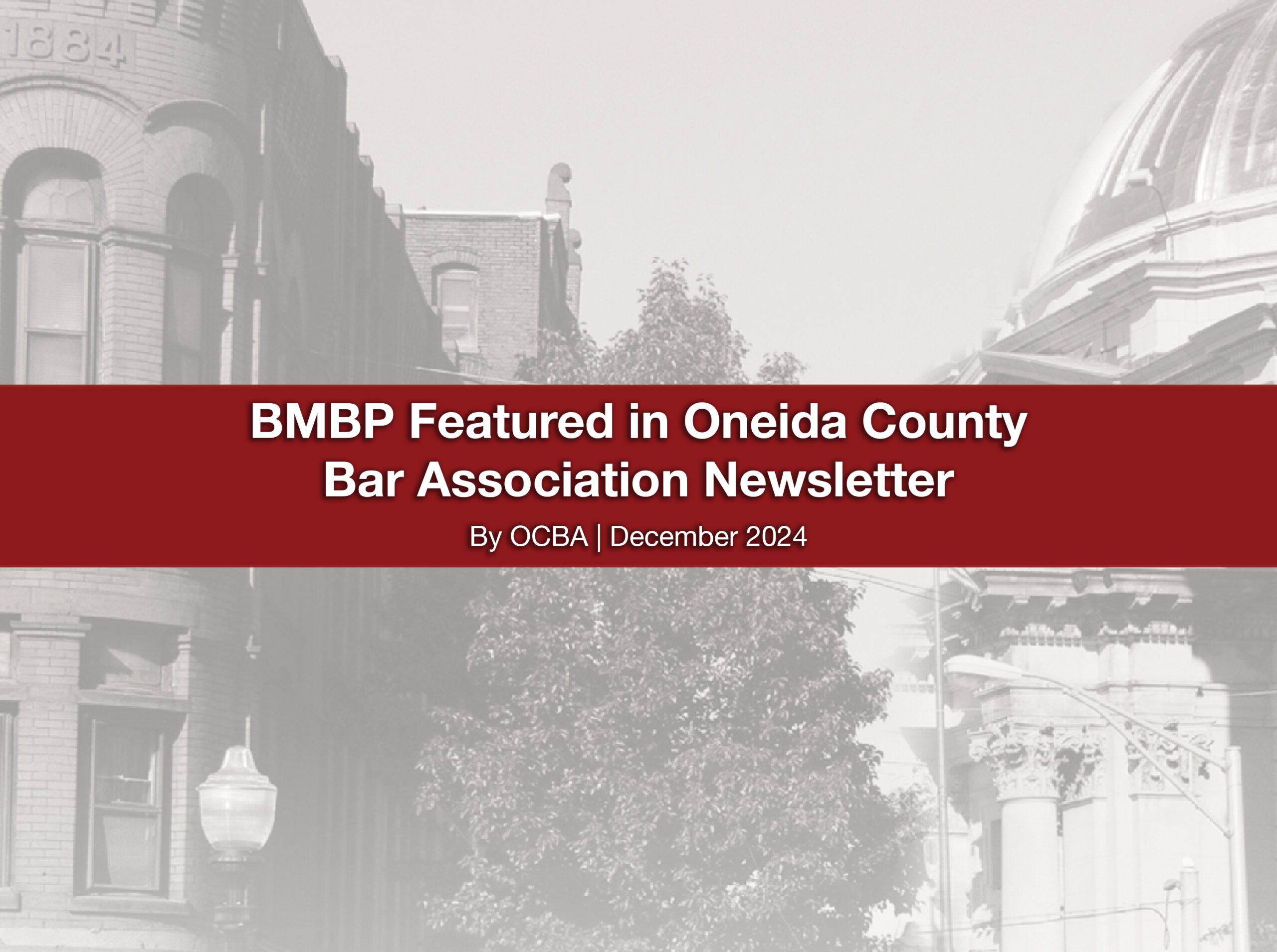 BMBP Featured in Oneida County Bar Association Newsletter - Utica and ...